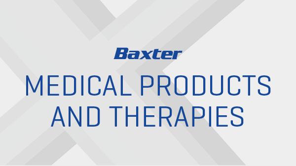 Medical Products and Therapies Content Card | Baxter Medical Products and Therapies Content Card | Baxter